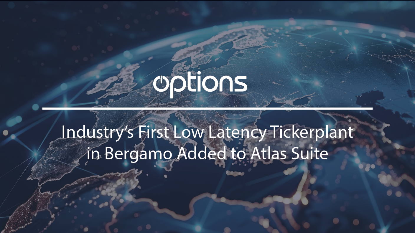 Options Technology Builds Industry's First Low Latency Tickerplant in ...