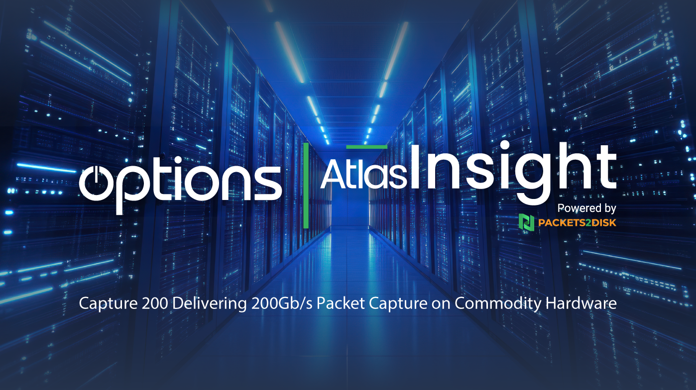 Options Launches AtlasInsight Capture 200, Delivering 200 Gb/s Packet ...